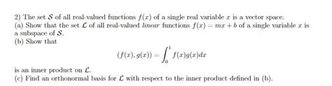 Solved 2 The Set S Of All Real Valued Functions F X Of A