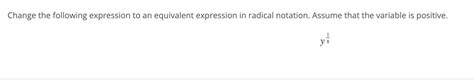 Solved Change The Following Expression To An Equivalent Chegg