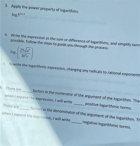 Solved Apply The Power Property Of Logarithms Log52x 3write