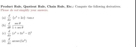 solved product rule quotient rule chain rule etc