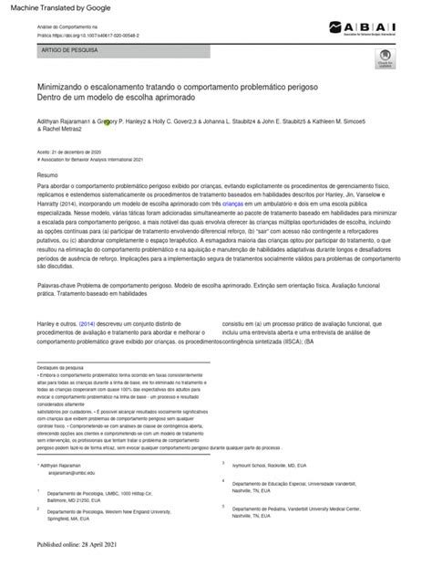 Minimizing Escalation By Treating Dangerous Problem Behavior Within An