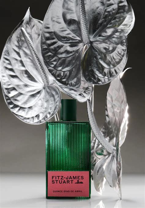 Quince Días De Abril Fitz James Stuart Perfume A New Fragrance For