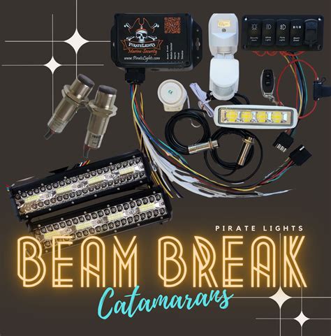 The Beam Break Unit Pirate Lights