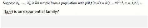Suppose X1 … Xn Is Iid Sample From A Population With