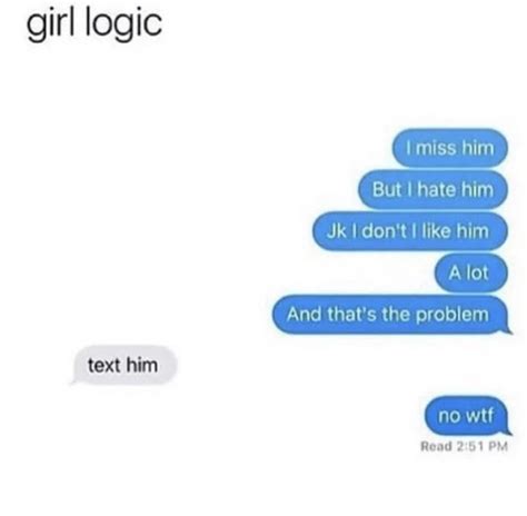 Haha Girl No Logic Lol 🤪 R Nothowgirlswork