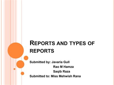 Reports And Types Of Reportspptx