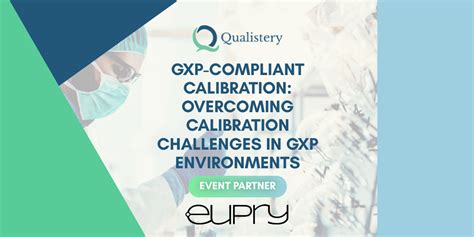 overcoming calibration challenges in gxp environments