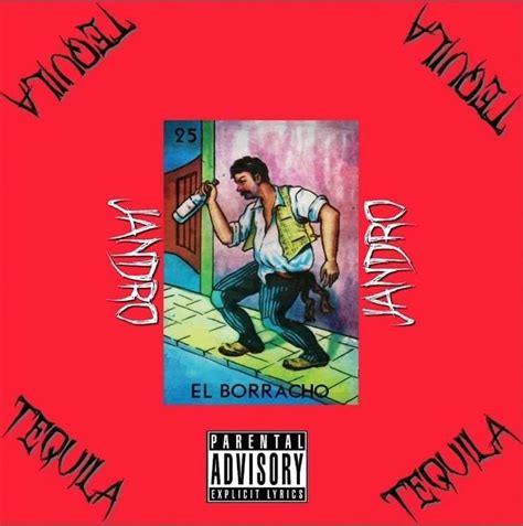Jandro Rapper Tequila Lyrics Genius Lyrics