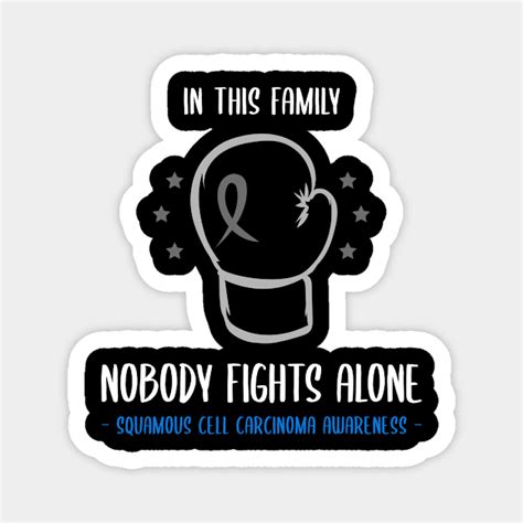 Squamous Cell Carcinoma Awareness Squamous Cell Carcinoma Awareness Magnet Teepublic