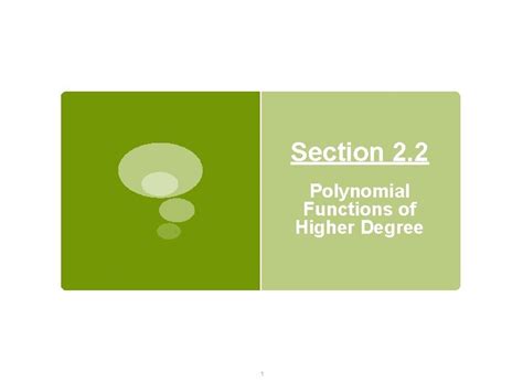 Section Polynomial Functions Of Higher Degree