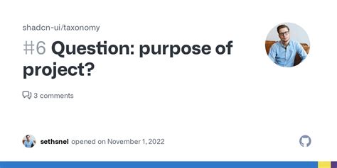 Question Purpose Of Project · Issue 6 · Shadcn Uitaxonomy · Github