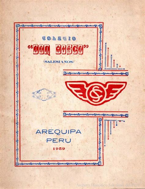 Colegio Salesiano “don Bosco” Arequipa Perú 1959 Congregación
