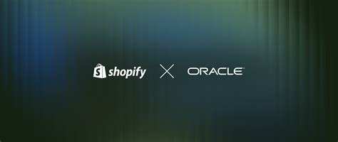 Oracle And Shopify Partner To Deliver More Meaningful Customer Experiences 2024 Shopify