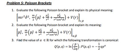 Solved Problem 5 Poisson Brackets 1 Evaluate The Following Chegg Com