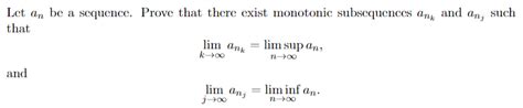 Solved Let An Be A Sequence Prove That There Exist Chegg