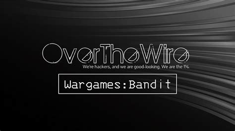 Bandit Overthewire All Levels The Overthewire Bandit Exercises Are A