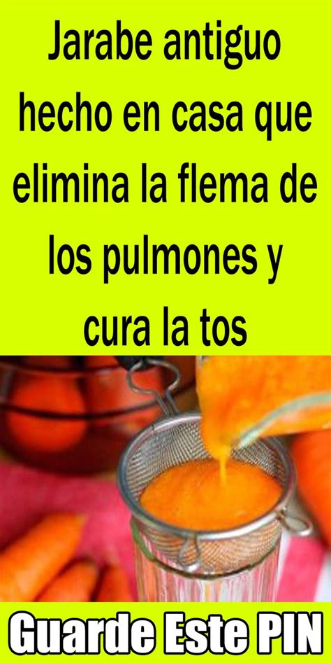Jarabe Antiguo Hecho En Casa Que Elimina La Flema De Los Pulmones Y Cura La Tos Curar La Tos