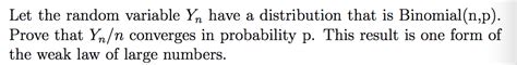 Solved Let The Random Variable Yn Have A Distribution That