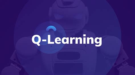 Menguasai Q Learning Contoh Langsung Dan Konsep Kunci