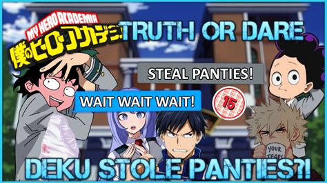 Deku Stole Panties Truth Or Dare Naughty Edition Bnha Texts Mha