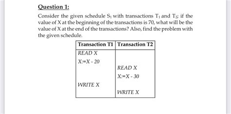 solved question 1 consider the given schedule s1 with