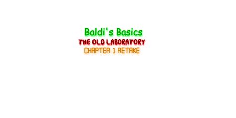 The Game Has Succesfully Released V1 2 1 Out Now Baldis Basics The Old Laboratory