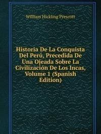 Jp Historia De La Conquista Del Perã Prece 洋書