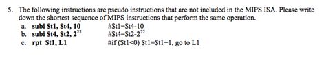 The Following Instructions Are Pseudo Instructions
