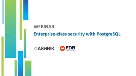 enterprise class security with postgresql 1 ppt