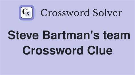 Steve Bartmans Team Crossword Clue Answers Crossword Solver