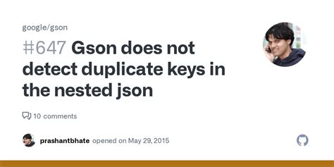 Gson Does Not Detect Duplicate Keys In The Nested Json · Issue 647