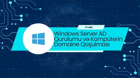 Windows Server Ad Qurulumu Və Kompüterin Domaine Qoşulması Youtube