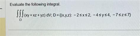 Solved Evaluate The Following Chegg Com