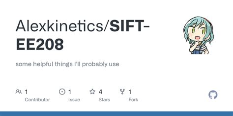 Github Alexkinetics Sift Ee Some Helpful Things I Ll Probably Use