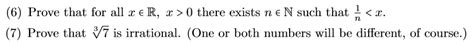 solved 6 prove that for all x є r x 0 there exists n n