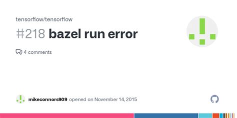 Bazel Run Error · Issue 218 · Tensorflowtensorflow · Github