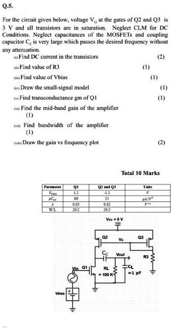 SOLVED A 5 For The Circuit Given Below Voltage V At The Gates Of Q2 And Q3 Is 3V And All