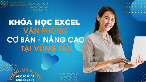 Khóa Học Excel Tại Vũng Tàu Thành Thạo Tin Học Văn Phòng Cho Người Đi Làm