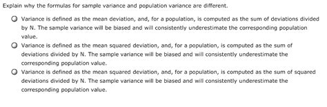 Solved Explain Why The Formulas For Sample Variance And