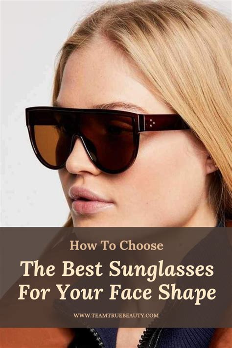 How To Choose The Best Sunglasses For Your Face Shape Face Shapes