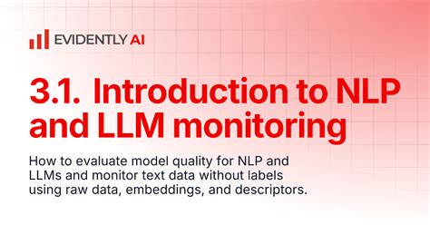 31 Introduction To Nlp And Llm Monitoring Evidently Ai Open
