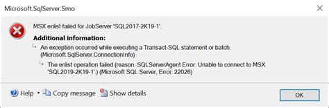 The Enlist Operation Failed Sqlserveragent Unable To Connect To Msx