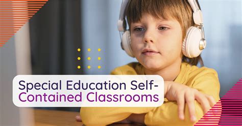 Special Education Self Contained Classrooms