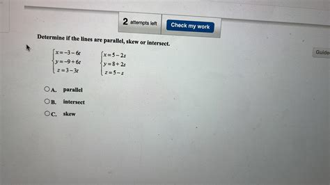 solved determine if the lines are parallel skew or