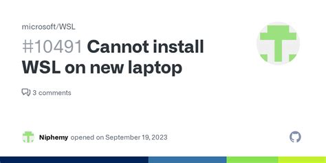 Cannot Install Wsl On New Laptop · Issue 10491 · Microsoftwsl · Github
