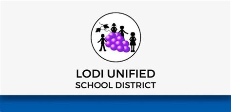 Lodi Unified School District Android App