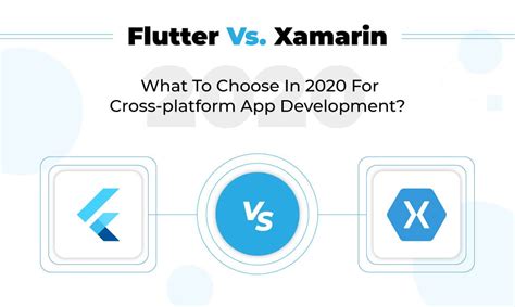 flutter vs xamarin what to choose in 2020 for cross platform app