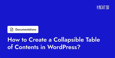 How To Create A Collapsible Table Of Contents In Wordpress Nexter Wp