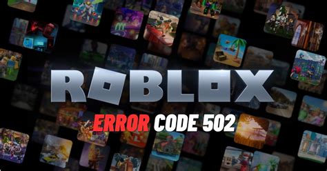 Roblox Error Code 502 How To Fix 2024 Viraltalky
