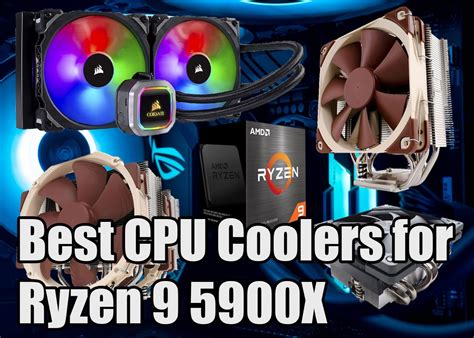 Best CPU Coolers For Ryzen 9 5900X Technoburst
